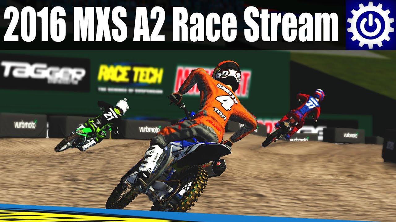 MX Simulator – 2016 Anaheim 2 SX Livestream – Start Your Systems
